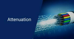 Attenuation In Optical Fiber