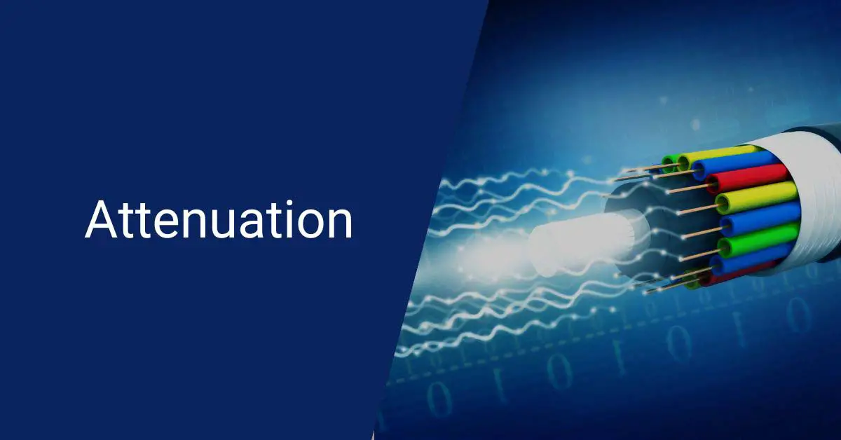 Attenuation In Optical Fiber Attenuation In Optical Fiber